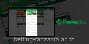 Premier Bet Registration in Tanzania: Verification, Requirements & Rules